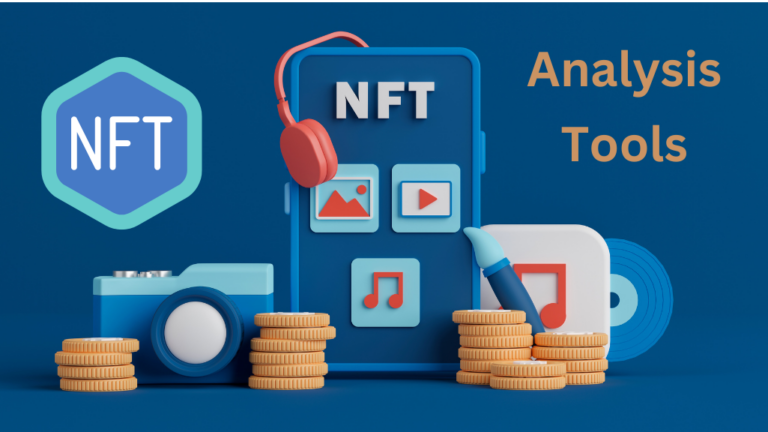 Understanding NFT Analysis Tools - Web Analytic